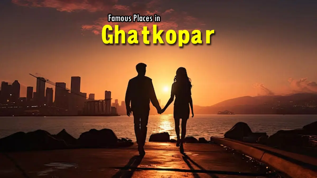 Ghatkopar Tourist Places: ગુજરાતથી મુંબઈ ગયા અને ઘાટકોપરની આ જગ્યા નથી ...