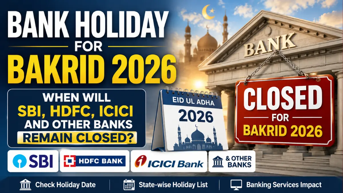 Bank Holiday For Bakrid 2026: બકરી ઈદની રજા અંગે અસમંજસ; 27 કે 28 મે ...